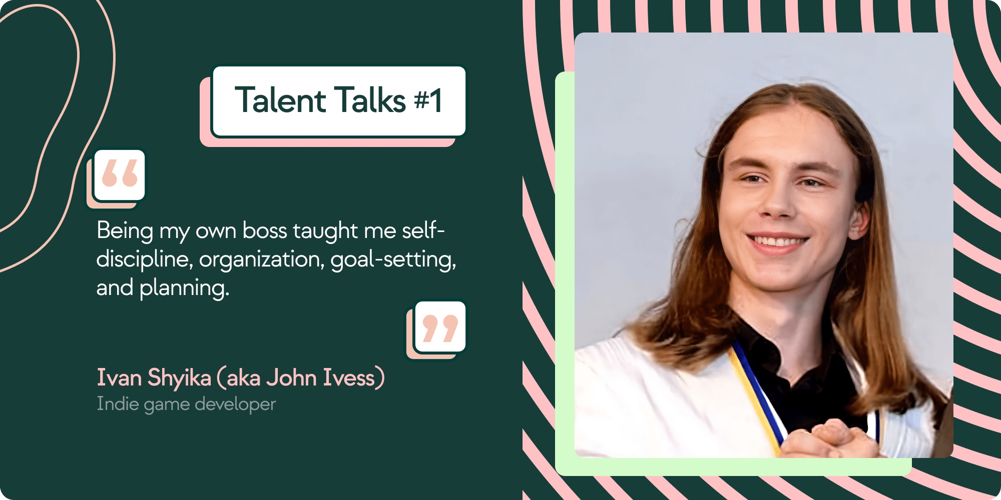 Talent Talks #1: Meet indie game dev, Ivan Shyika - Ruul